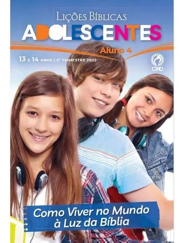 Revista Ebd Adolescentes Aluno 4º Trimestre De 2022 Cpad MercadoLivre