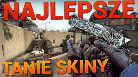 10 NAJLEPSZYCH TANICH SKINÓW W CS GO 02 YouTube