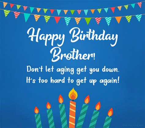 250 Birthday Wishes For Brother Happy Birthday Brother