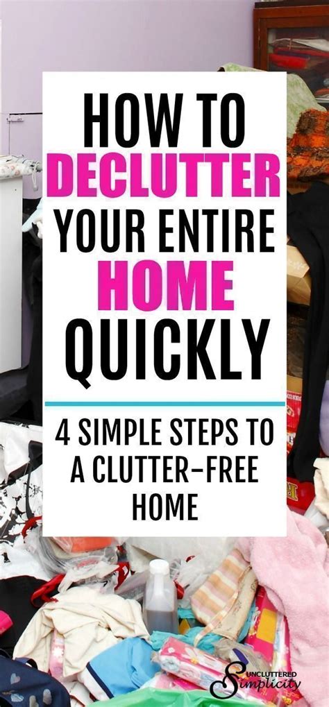 how to declutter your entire home quickly clutter free home declutter organize declutter