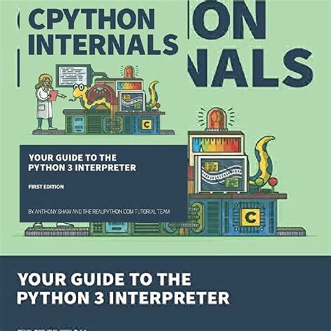 cpython internals your guide to the python interpreter is 46 off