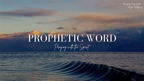 Prophetic Word Vessels For God Youtube
