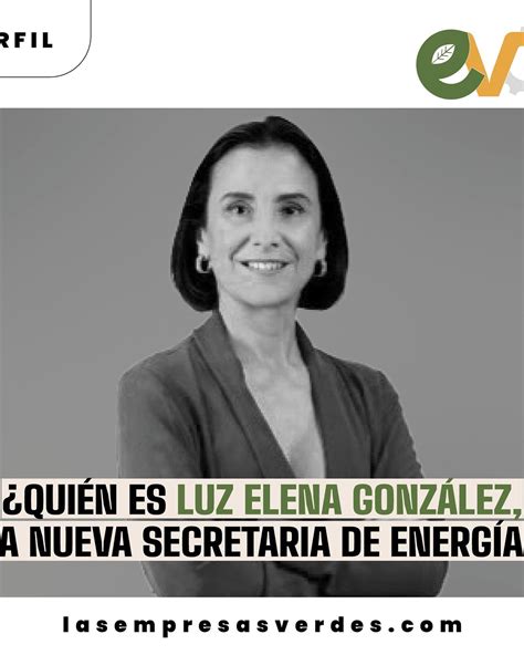 Gobiernodemexico Sabes Qui N Es Luz Elena Gonz Lez Elegida Como La