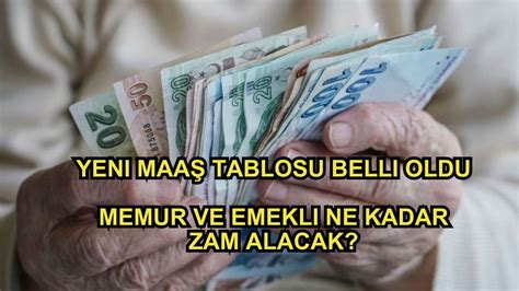 Yeni maaş tablosu belli oldu Memur ve emekli ne kadar zam alacak