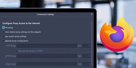 How To Open Proxy Settings In Firefox Tech News Today