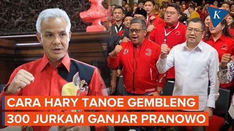 Langkah Awal Hary Tanoe Menangkan Ganjar Pranowo YouTube