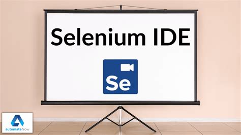 Selenium IDE Tutorial For Beginners AutomateNow