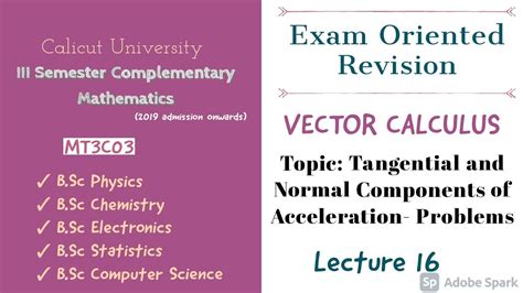 iii sem complementary math vector calculus tangential and normal component of acceleration