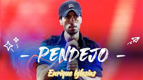 Enrique Iglesias Pendejo Letra Lyrics Youtube