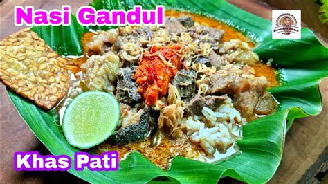 Nasi Gandul Khas Pati Jawa Tengah Lni Beneran Enak Terdebest Youtube