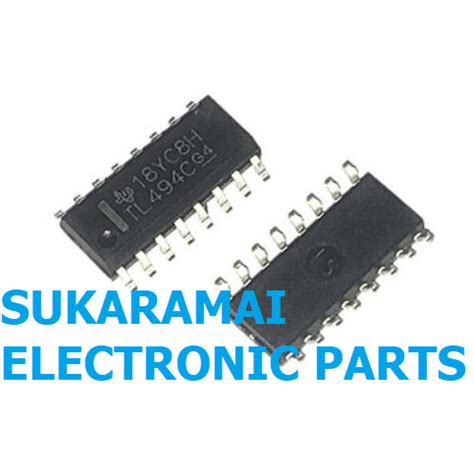 Jual Ic TL494 TL 494 SMD Jakarta Barat Sukaramai Elektronic Parts