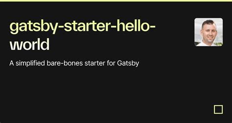 Gatsby Starter Hello World Codesandbox