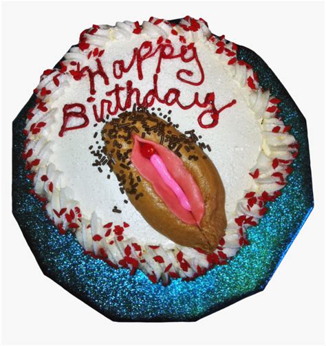 Vagina Cake Happy Birthday Vagina Cake Hd Png Download Kindpng
