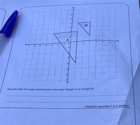 solved describe fully the single transformation that maps triangle a on triangle b total