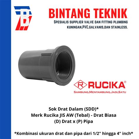Jual Sok Drat Dalam SDD PVC Rucika Drat 1 X Pipa 3 4 Inch Shopee