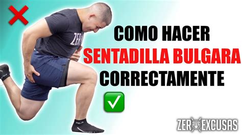 Como Hacer Sentadilla Búlgara Correctamente Guía Completa YouTube
