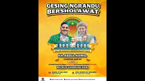 Live GESING BERSHOLAWAT Bersama GANDRUNG NABI Dalam Rangka HAUL KH