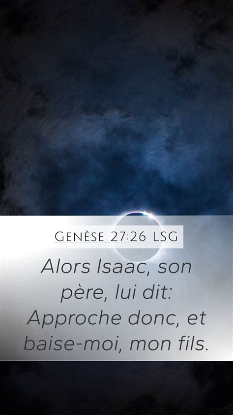 Genèse 27 26 LSG Mobile Phone Wallpaper Alors Isaac son père lui