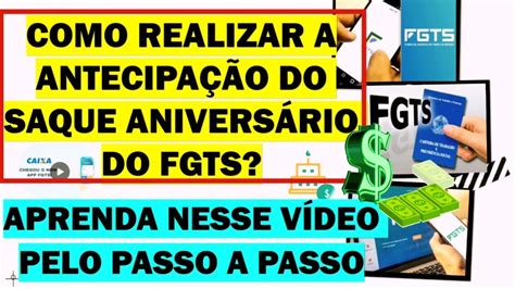 COMO ANTECIPAR O SAQUE ANIVERSÁRIO DO FGTS PELO APLICATIVO APRENDA