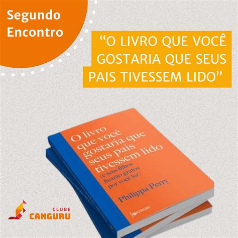 O livro que você gostaria que seus pais tivessem lido Quarto encontro
