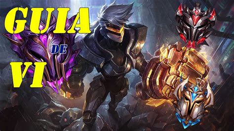 GUÍA VI S10 JUNGLA RUNAS OBJETOS HABILIDADES COMBOS Y