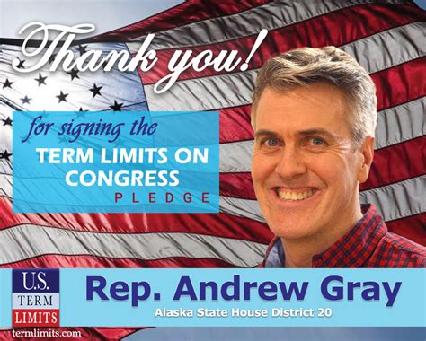 Rep Andrew Gray Pledges To Support Congressional Term Limits U S