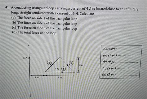 Solved A Conducting Triangular Loop Carrying A Current Of Chegg
