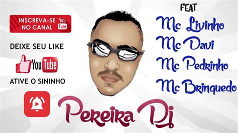 Áudio OS MALOCA Perera DJ feat Mc Livinho Mc Davi Mc Pedrinho e