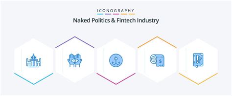 Naked Politics And Fintech Industry 25 Blue Icon Pack Including Costs