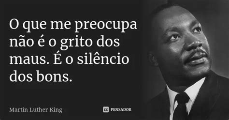 Dedemontalvao Quando Os Bons Se Calam Os Maus Triunfam