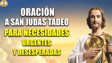 ORACIÓN MILAGROSA A SAN JUDAS TADEO PARA NECESIDADES URGENTES Y