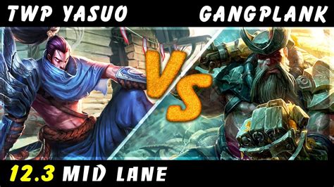 Thewanderingpro Yasuo Vs Gangplank Mid Patch Yasuo Gameplay