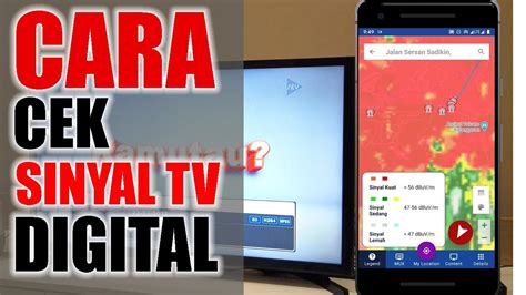 Cara Cek Sinyal TV Digital Di Daerah Kita Aplikasi Cek Saluran TV