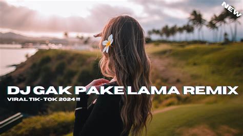 DJ DAN AKU JUGA SUKA SUKA KAMU KUTUNGGU DJ GAK PAKE LAMA VIRAL TIK