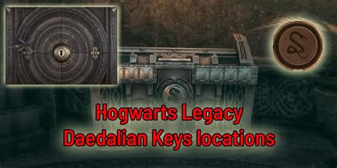 Hogwarts Legacy Locations Of The 16 Daedalian Keys For The House Token