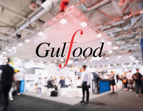 Gulfood Dubai 2024 Get Your Entry Visa Online