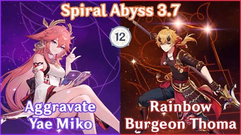 GIAggravate Yae Miko X Rainbow Burgeon Thoma Spiral Abyss 3 7 Floor