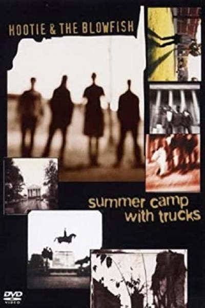 Hootie The Blowfish Summer Camp With Trucks Kino Und Co