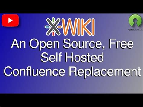 Free Video Xwiki A Free Open Source Self Hosted Wiki With All The