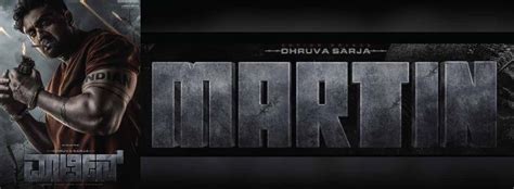 Martin Kannada Movie Cast Release Date Trailer Posters
