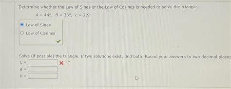 solved determine whether the law of sines or the law of