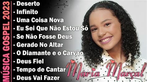 Maria Mar Al Deserto Uma Coisa Nova Top M Sicas Gospel Mais