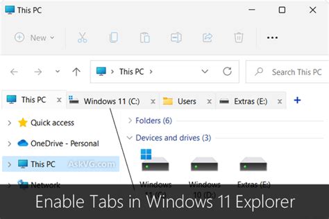 Tip Enable Windows Like Tabs In File Explorer In Windows And