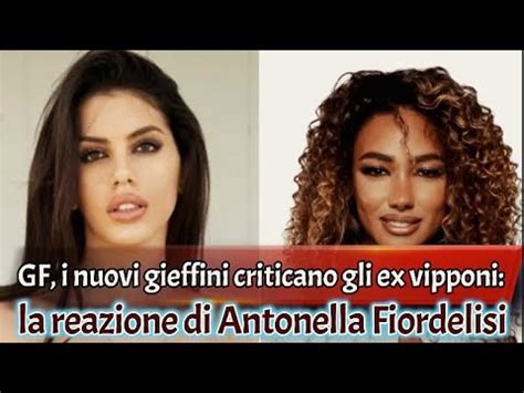 GF I Nuovi Gieffini Criticano Gli Ex Vipponi La Reazione Di Antonella