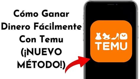 Cómo Ganar Dinero Fácilmente Con Temu NUEVO MÉTODO YouTube