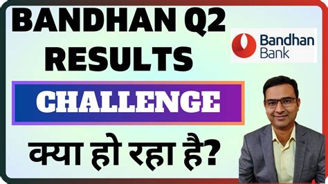 Big Result Alert Bandhan Bank Q Result Details Bandhan Share