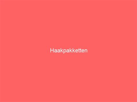 Haakpakketten Goedgeschenk Nl Cadeau Geschenken Site