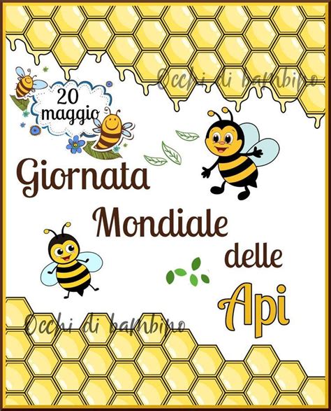 Maggio Giornata Mondiale Delle Api Api Mondiali Progetti