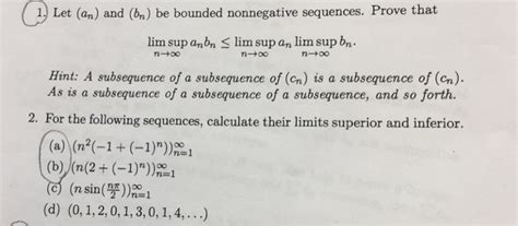 solved let an and bn be bounded nonnegative sequences