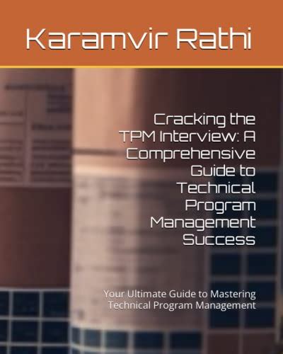 Cracking The TPM Interview A Comprehensive Guide To Technical Program